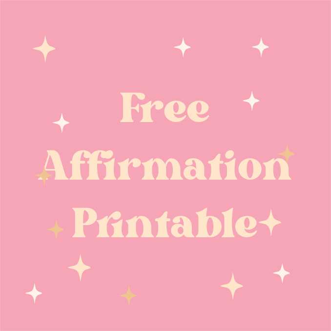 Free Printable Affirmation Download – The Makers Hub
